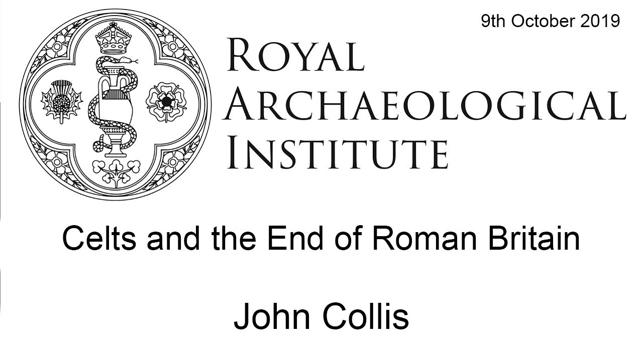 Celts and the End of Roman Britain - John Collis - YouTube