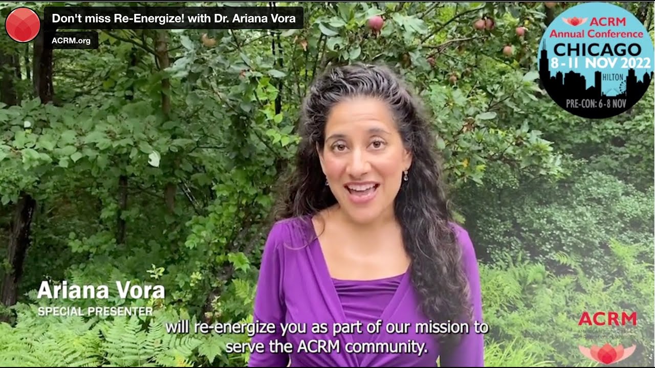 Re-Energize at #ACRM2022 with Dr. Ariana Vora - YouTube