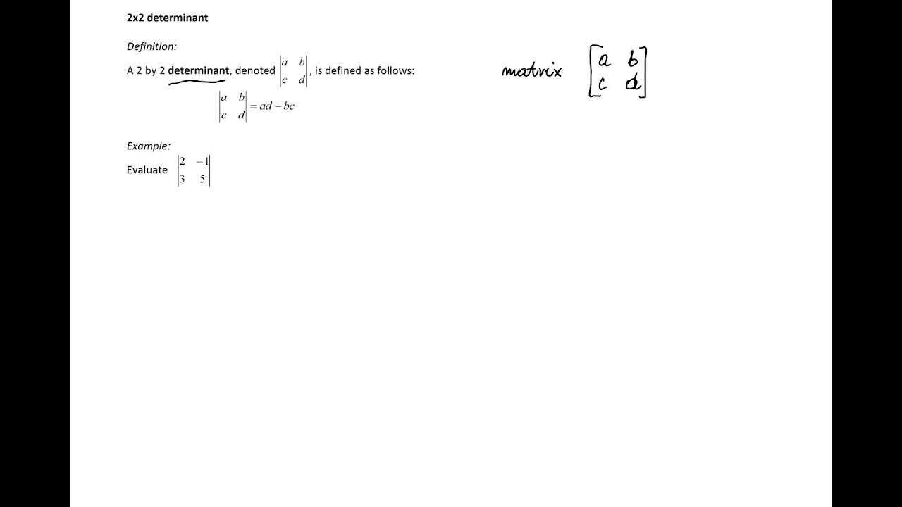 2x2 Determinants definition and example - YouTube