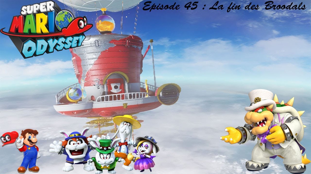 Super Mario Odyssey (100% détente) ep45 : La fin des Broodals - YouTube