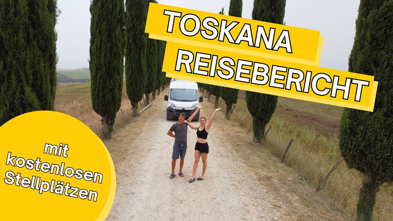 Mit Dem Wohnmobil In Die Toskana