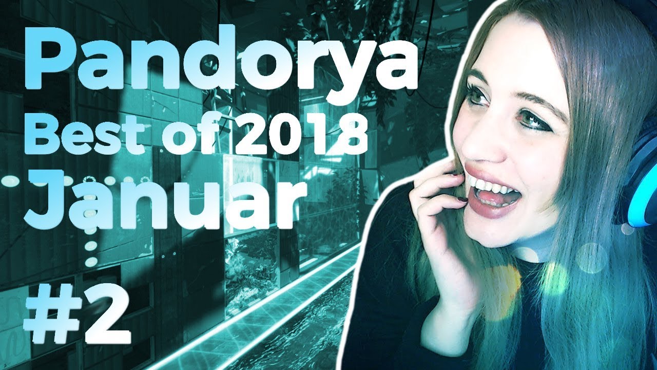 Best of Pandorya - Januar 2018 #2 - YouTube