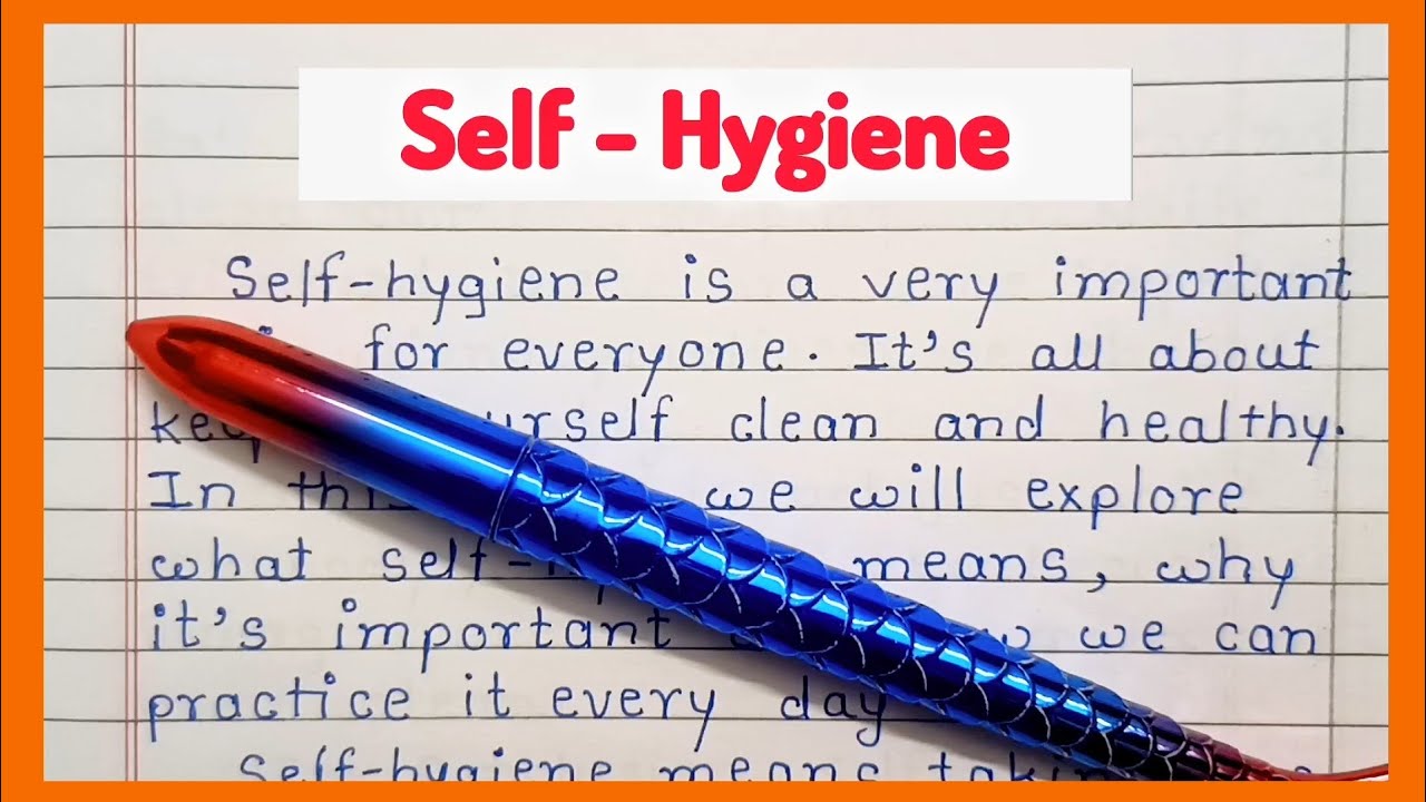 Personal Hygiene Essay in English | Importance of Self-Hygiene for ...