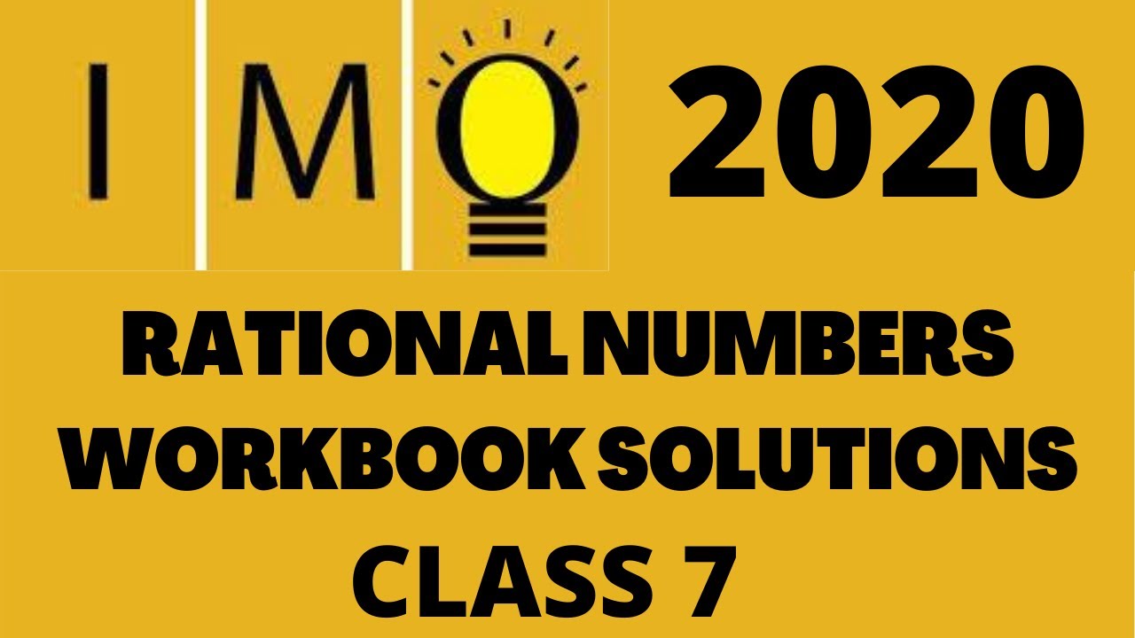 IMO olympiad workbook class 7 2020-21| chapter 9 (Rational Numbers ...