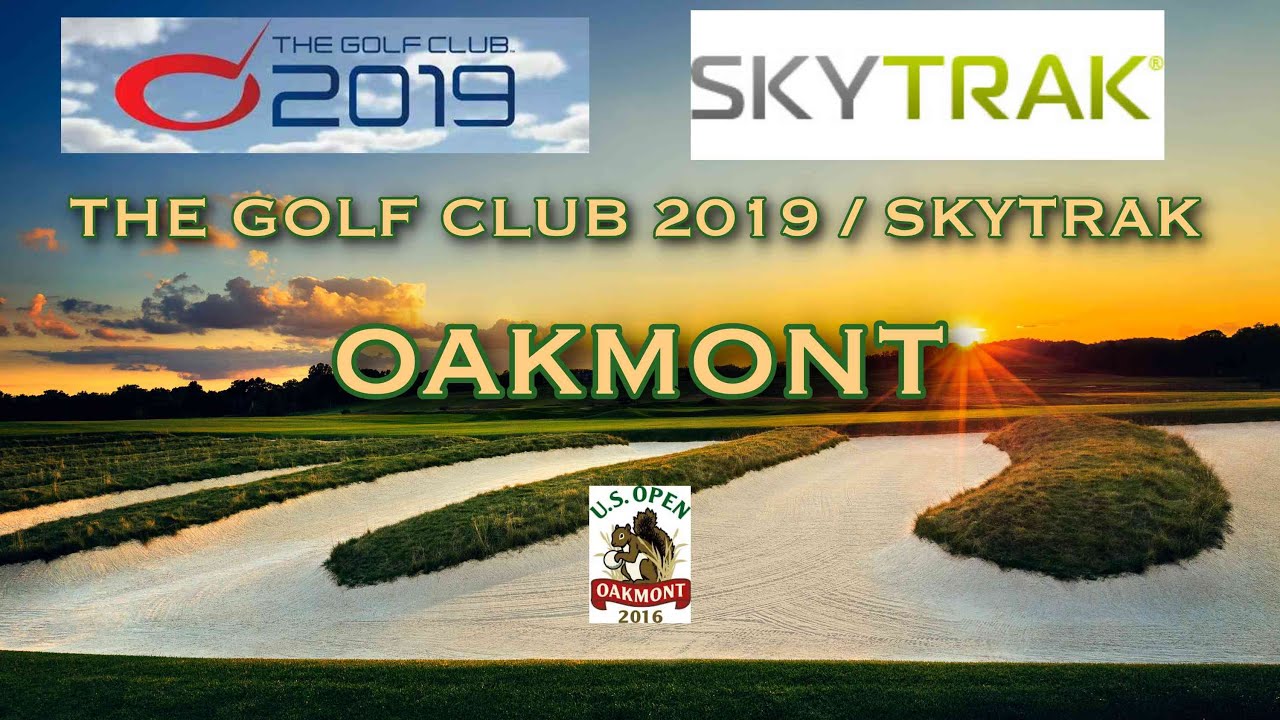 TGC 2019 SKYTRAK Golf Simulator - Oakmont (LiDAR) - YouTube