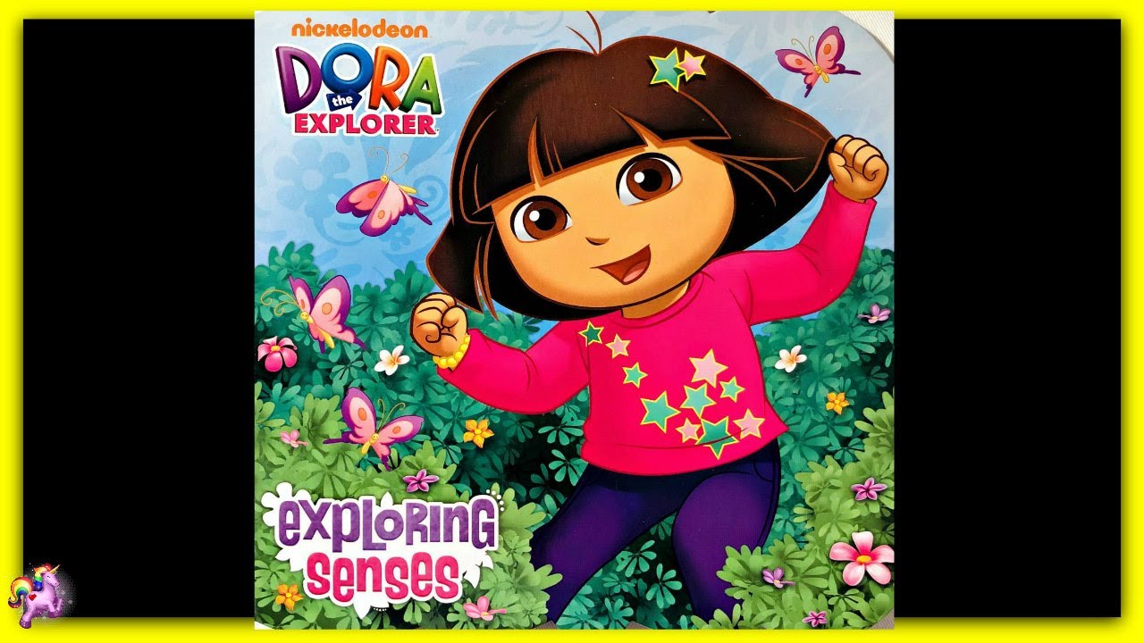 DORA THE EXPLORER "EXPLORING SENSES" - Read Aloud - Storybook for kids ...