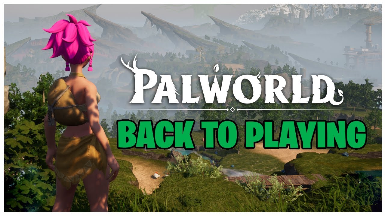 PALWORLD - BACK TO PLAYING - YouTube