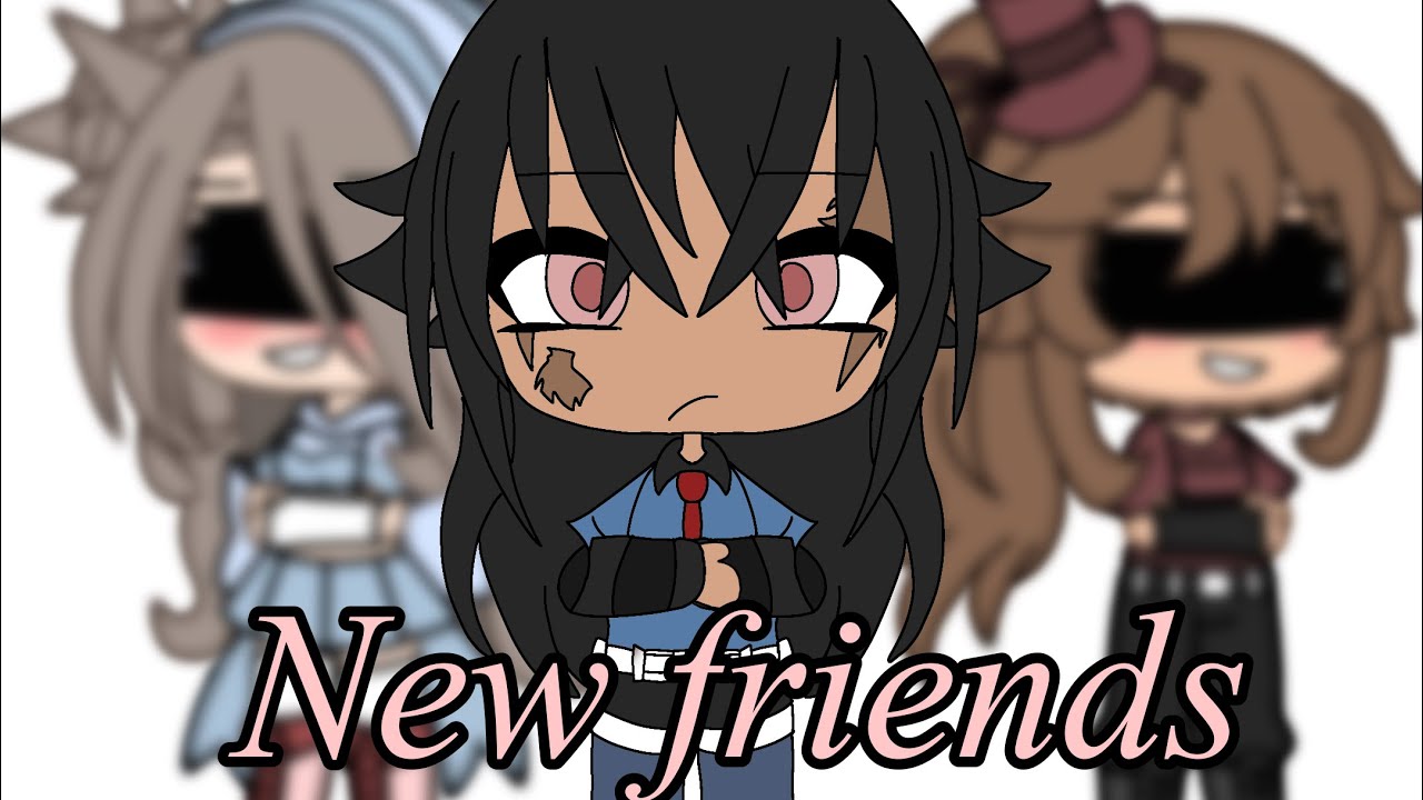 New friends Gacha life music video - YouTube