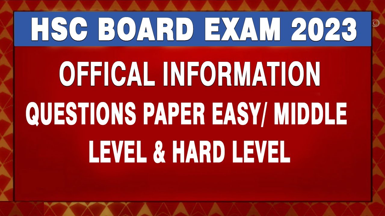 HSC Question Paper Authentic Information || HSC Board Exam 2023 ...