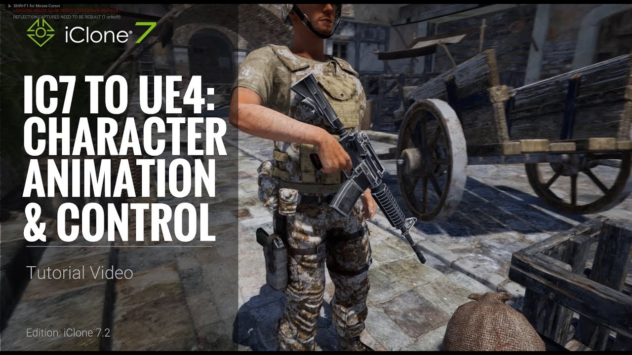 iClone 7.2 Tutorial - iClone 7 to Unreal 4 Part 2: Character Animation ...
