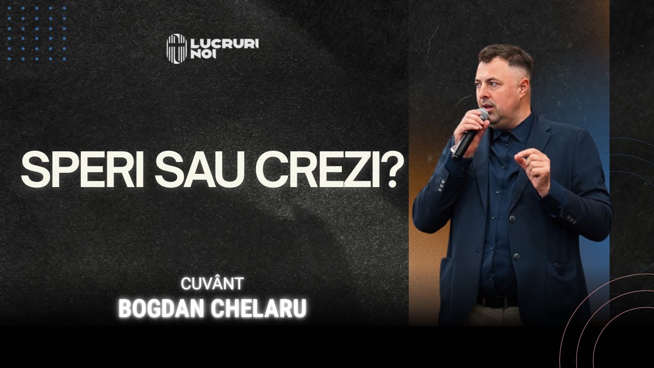 Speri sau crezi? | Bogdan Chelaru | 11 Mai 2025 (live) - YouTube