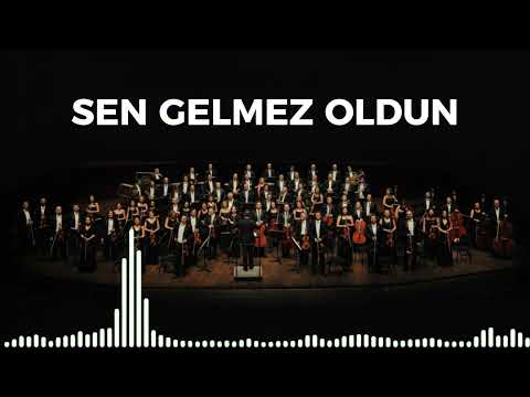Sen Gelmez Oldun - Senfoni Orkestrası ile Türküler