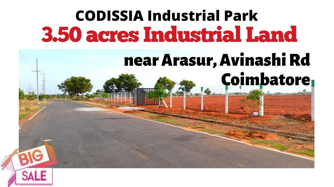 Industrial Land 3.50 acres, CODISSIA Industrial Park, near Arasur ...