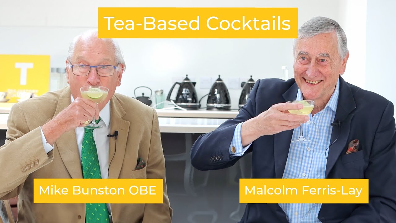 Mike Bunston OBE & Malcolm Ferris-Lay Try a Selection of Tea-Based ...
