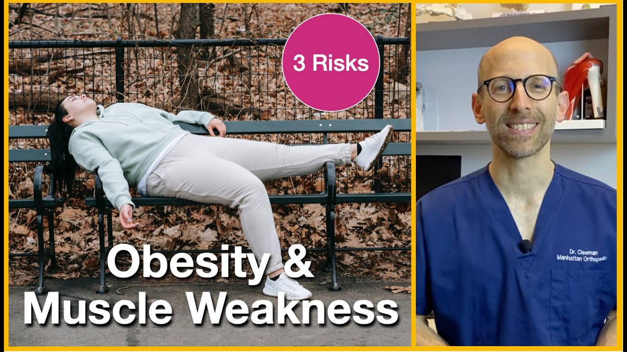 3 Dangers of combined obesity & muscle weakness - YouTube