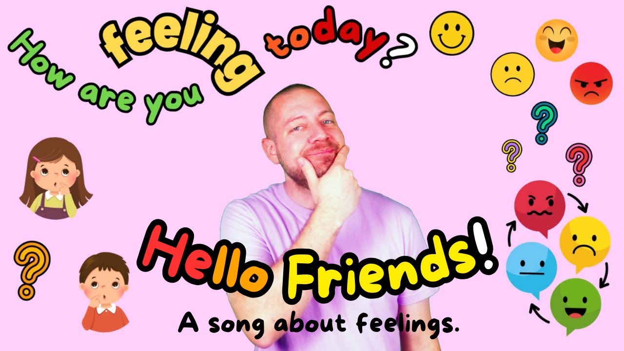 Hello Friends Song | Emotions for Kids with Solfege & ASL (Preschool ...