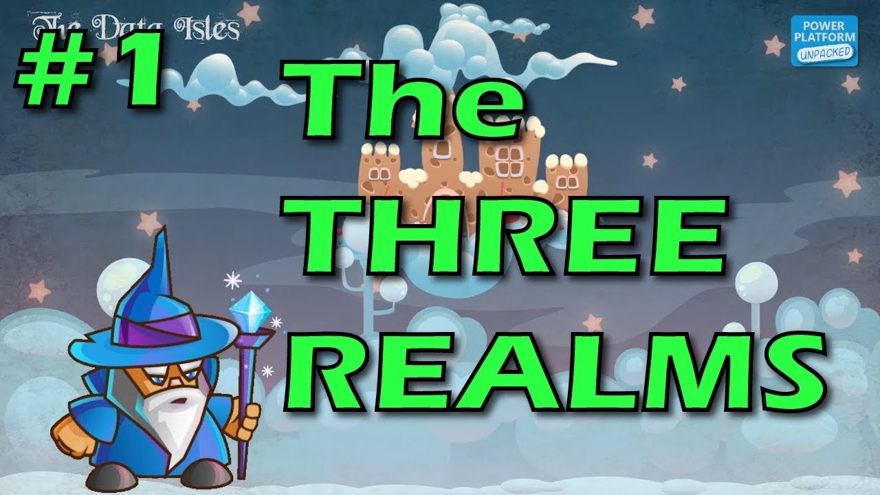 Story of Three Realms - Power Platform Unpacked Episode 1 - YouTube