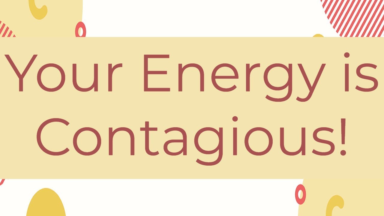 Your Energy is Contagious! - Week 45, 2019 LinkedIn #52WeekChallenge ...