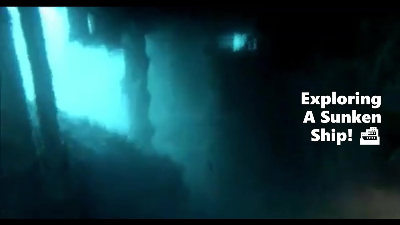 Exploring A Sunken Ship! - YouTube
