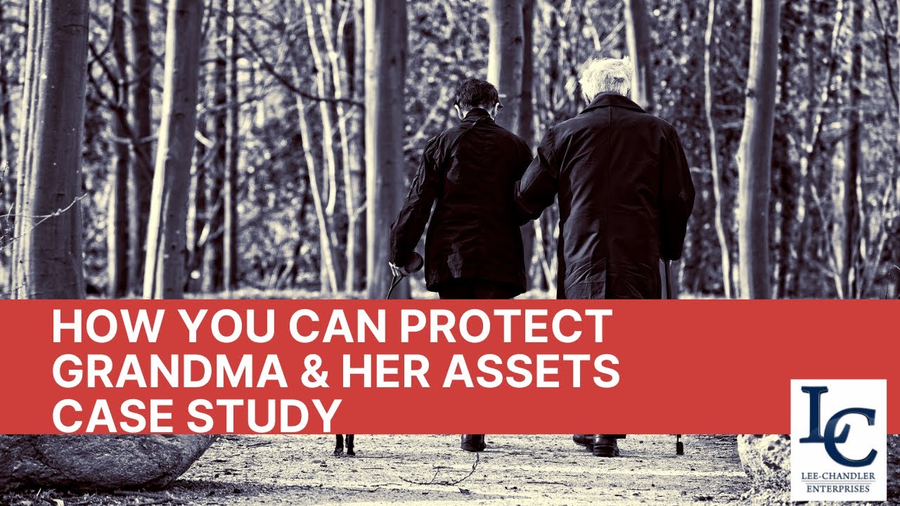 How you can protect grandma and her assets - YouTube