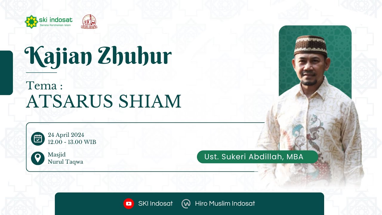 Live Kajian Zhuhur : Tema : Atsarus Shiam - Bersama Ust. Sukeri ...