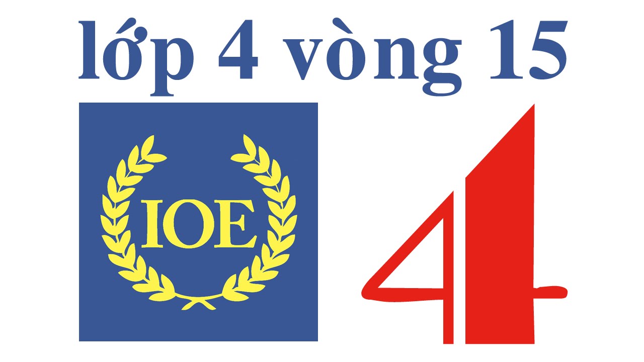 IOE Olympic Tiếng Anh lớp 4 vòng 15 năm 2014-2015 - YouTube