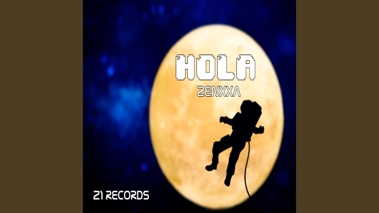 Hola (feat. Zenxxa) - YouTube