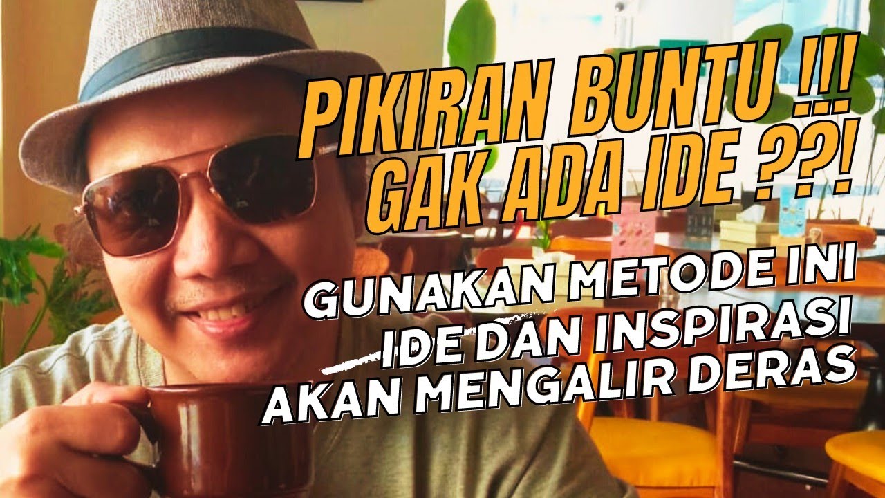 Cara cepat untuk mendapatkan ide,inspirasi dan daya kreatif untuk tarik ...