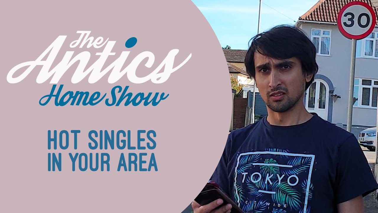 Hot Singles In Your Area | Antics' Home Show - YouTube