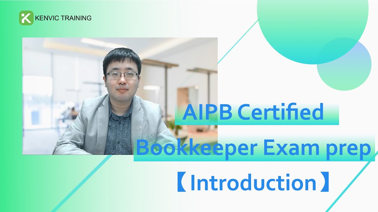 【Introduction】AIPB Certified Bookkeeper Exam prep Introduction - YouTube