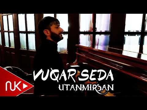 Vuqar Seda - Utanmirsan / Тебе не стыдно (Tek Version)