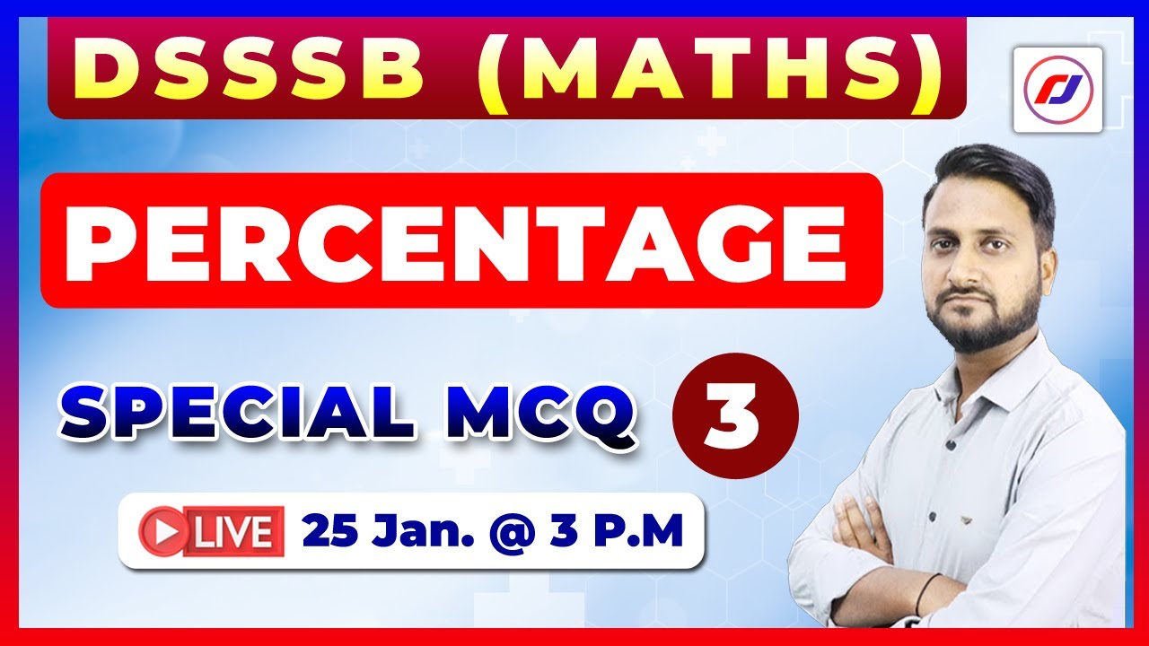 DSSSB | Maths | percentage | Nursing Officer | Special Mcq | ESIC ...