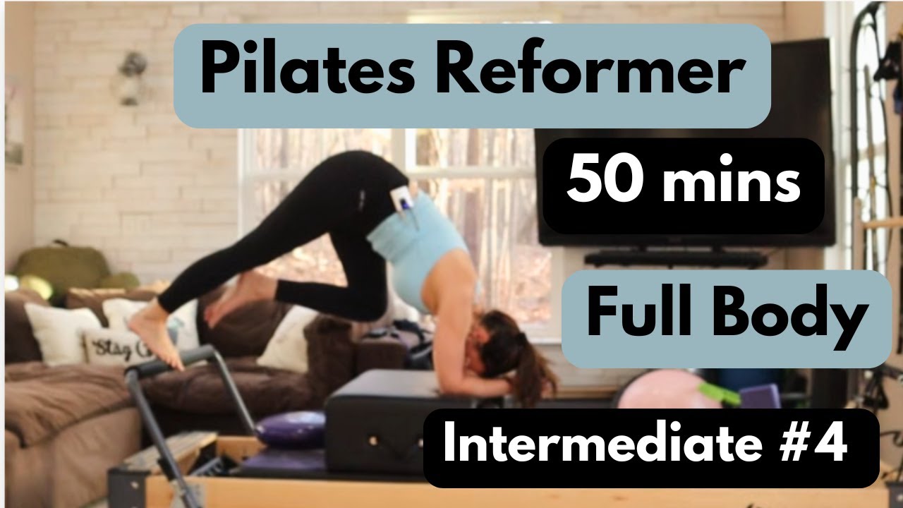 Pilates Reformer Workout | Intermediate | Full Body - YouTube
