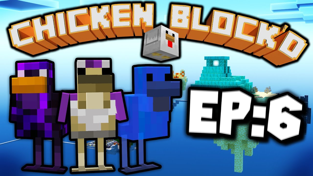 Chicken Block'd | A Super Lucky Water Chicken?! | Ep:6 | Minecraft ...