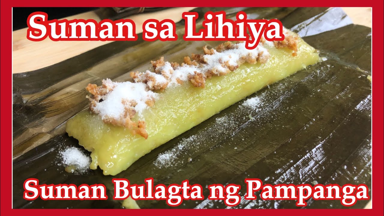Suman sa Lihiya / Suman Bulagta - YouTube