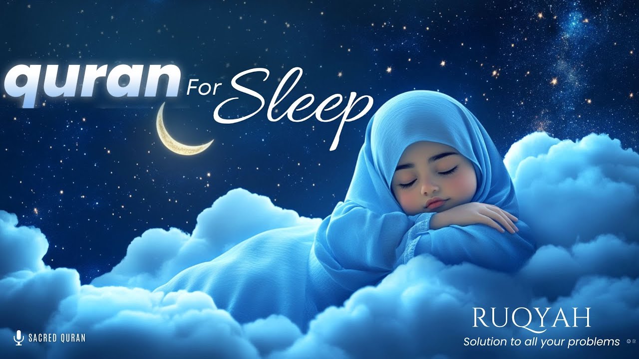 Quran For Sleeping | Qamar, Mulk, Yasin, Waqiah, Ayatul Kursi, Rahman ...
