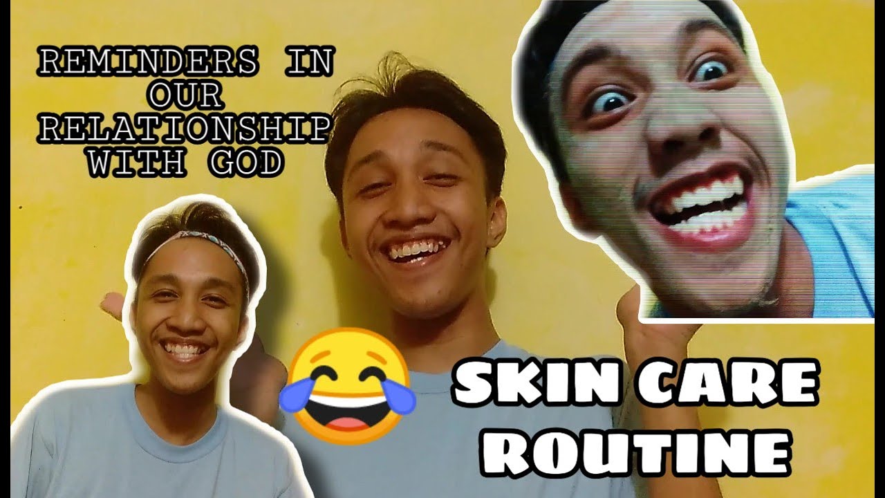 SKINCARE ROUTINE REMINDERS IN YOUR RELATIONSHIP WITH GOD YouTube SKINCARE ROUTINE REMINDERS IN YOUR RELATIONSHIP WITH GOD YouTube