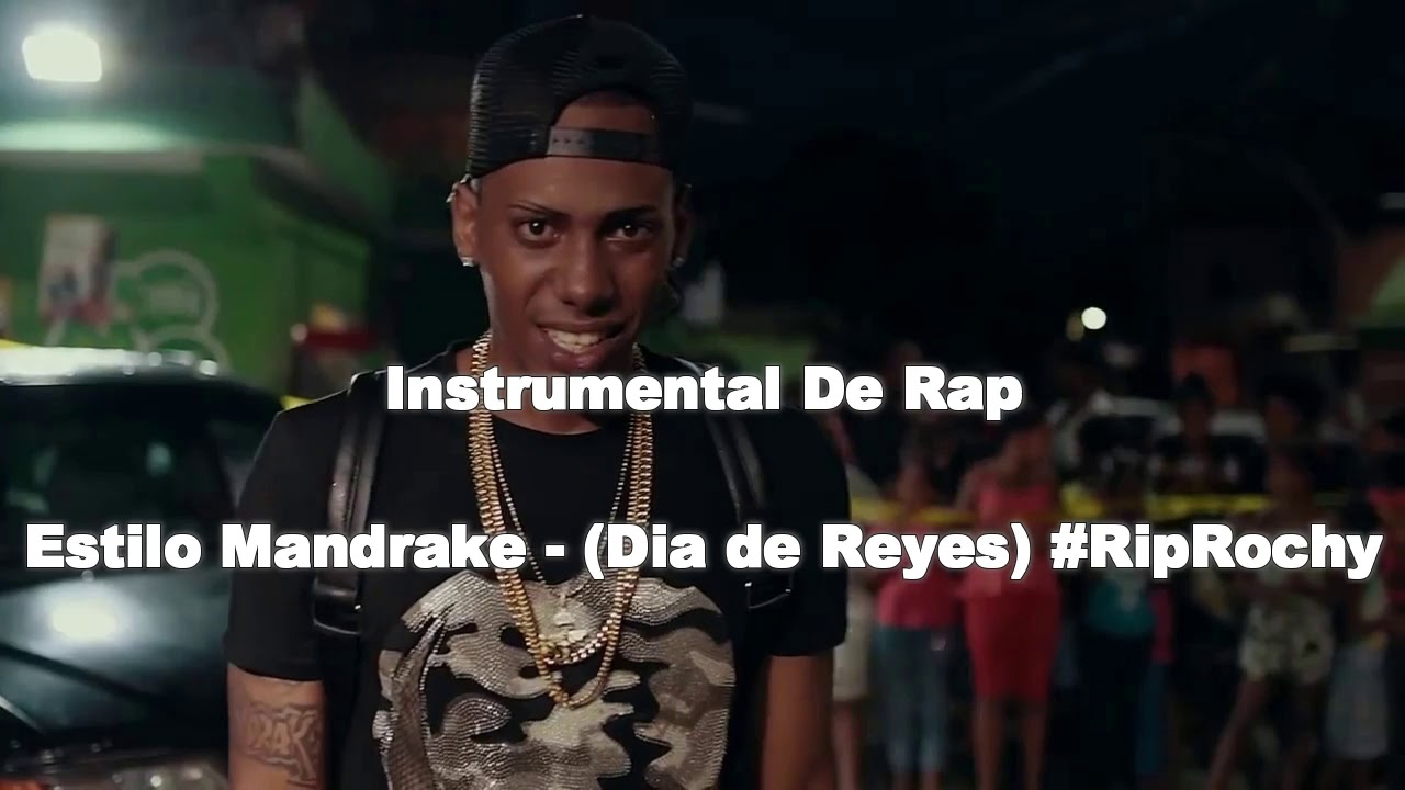 Instrumental De Rap - Estilo Mandrake - (Dia De Reyes) #RipRochy - YouTube