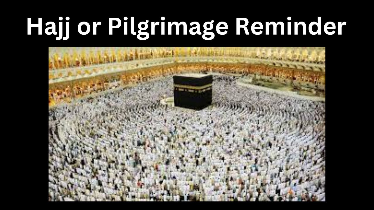 Hajj Reminder to Muslims around the world - YouTube