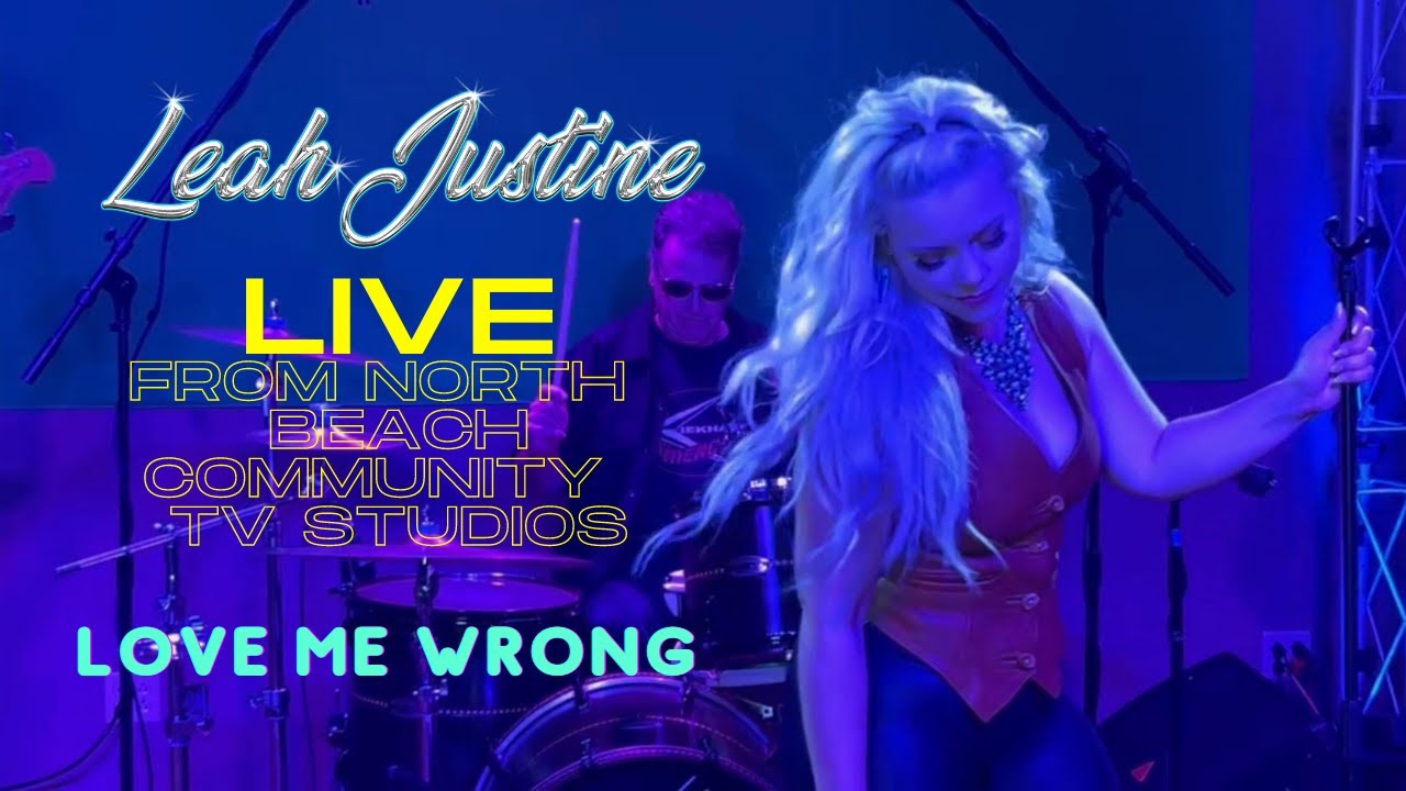 Love Me Wrong (Live & Un-Edited) - By Leah Justine - YouTube