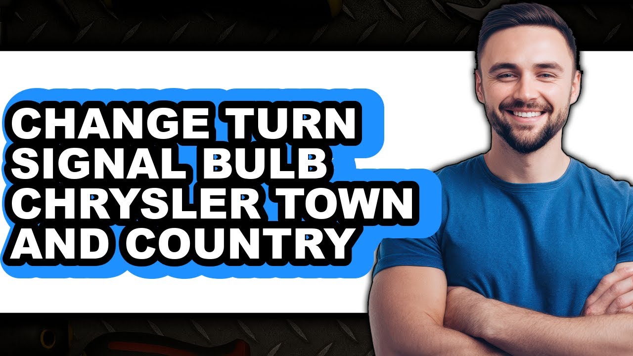 How To Change Turn Signal Bulb Chrysler Town And Country (Easy Method ...