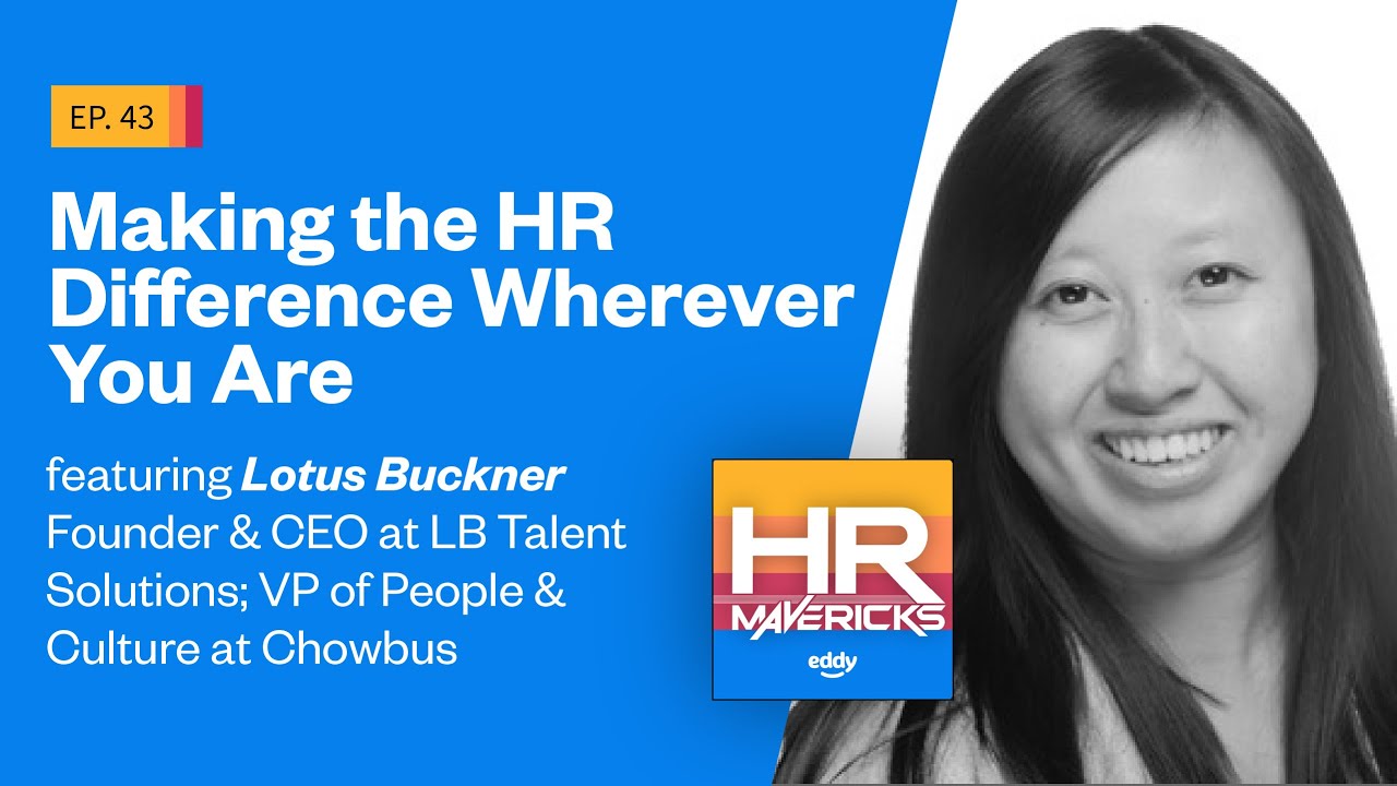 43. Making the HR Difference Wherever You Are w/ Lotus Buckner - YouTube