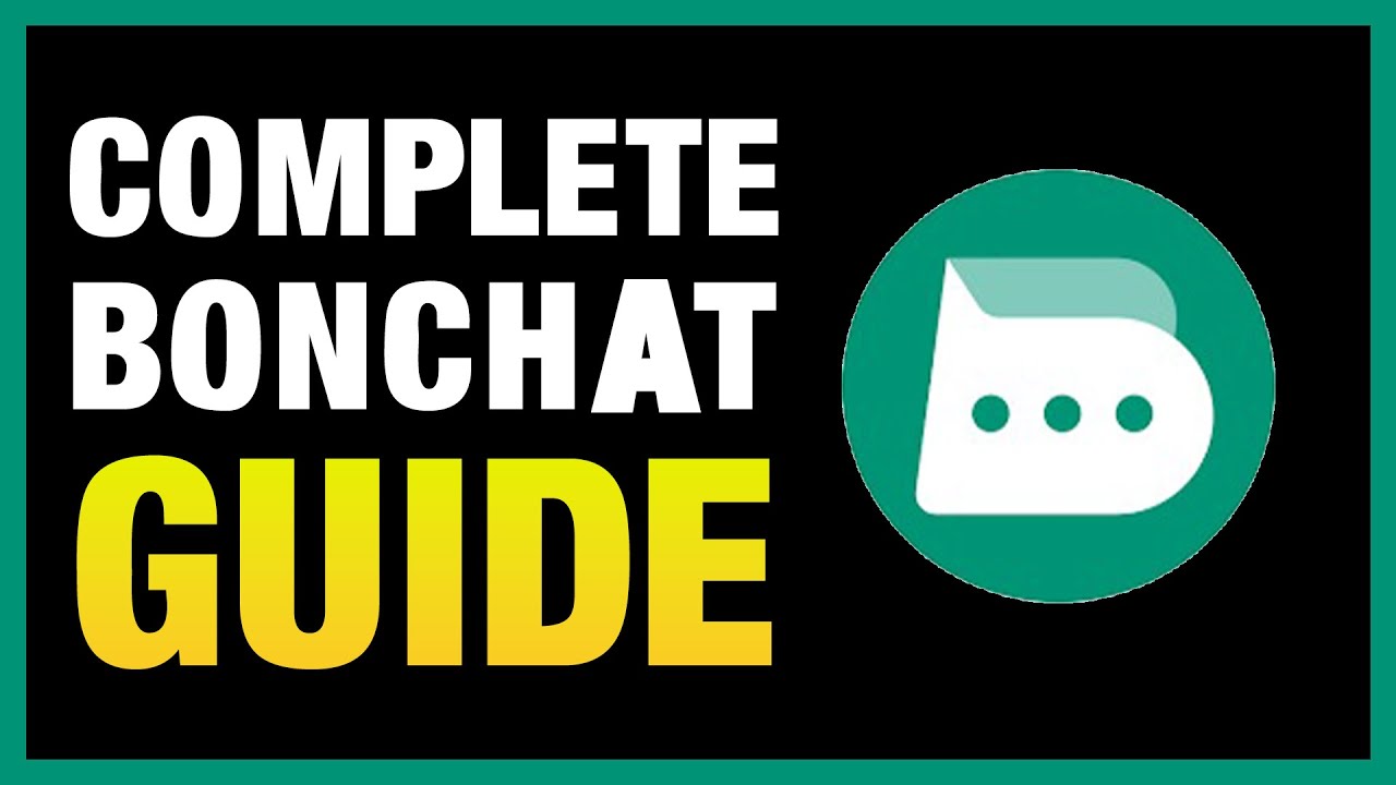 How To Use Bonchat | Complete Bonchat Guide - YouTube