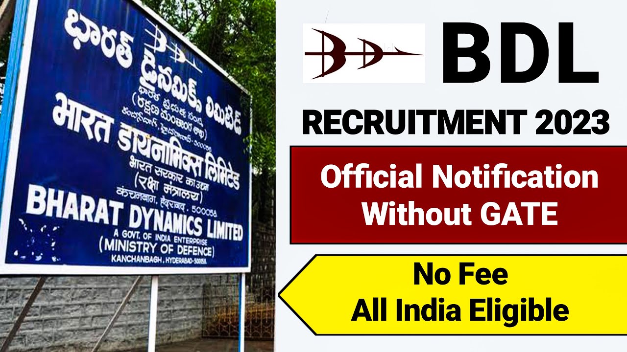 BDL PSU Recruitment 2023| Bharat Dynamics Limited Recruitment 2023| BDL ...