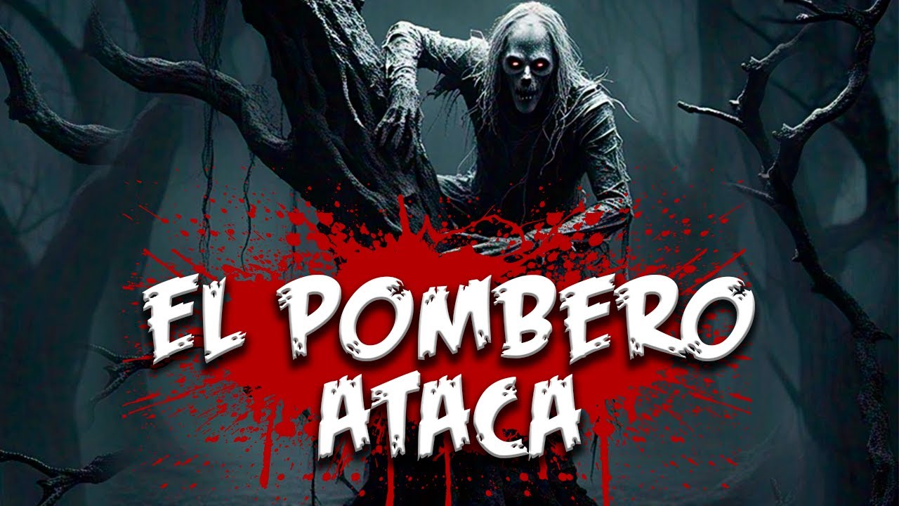 EL ATAQUE DEL POMBERO ( historias de terror) - YouTube