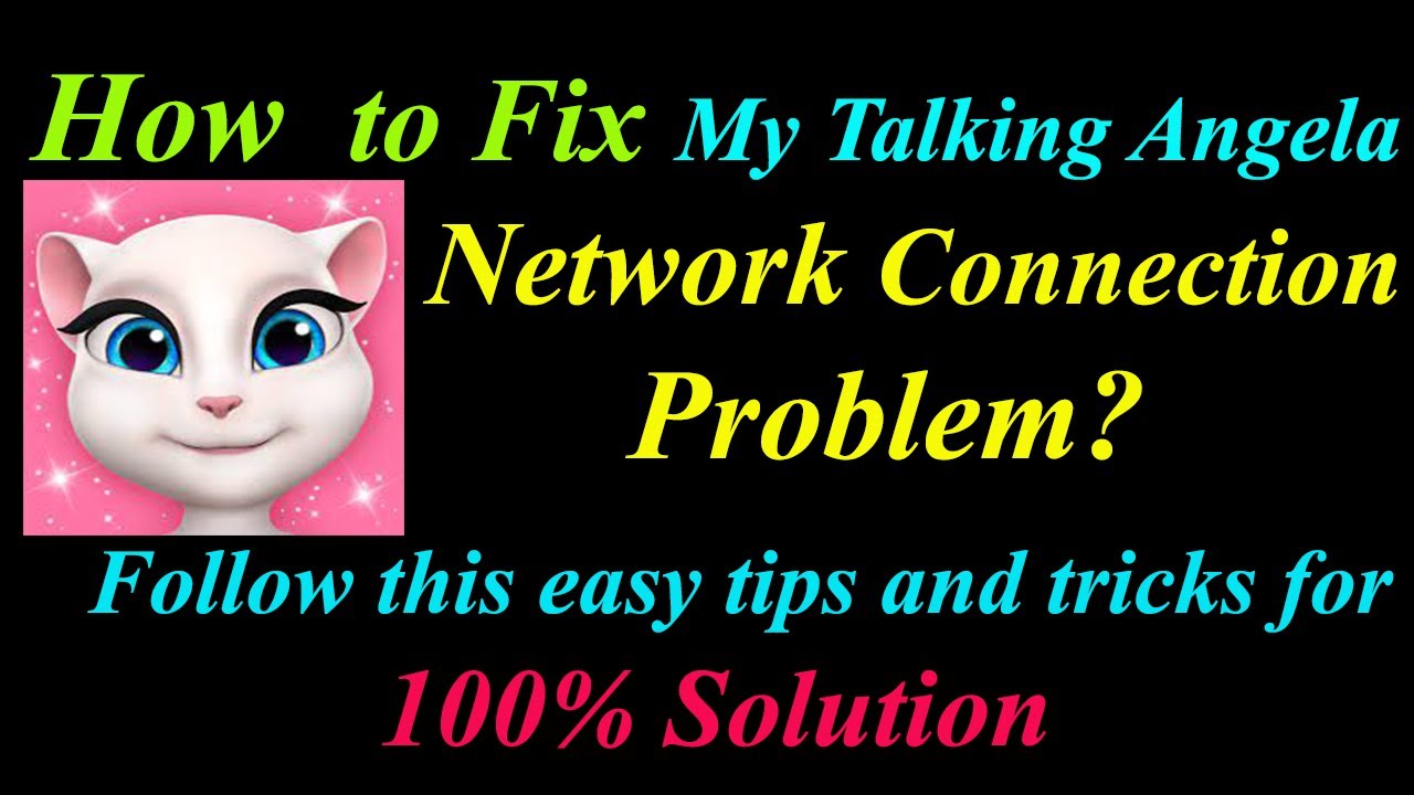 How to Fix My Talking Angela App Network Connection Problem in Android ...