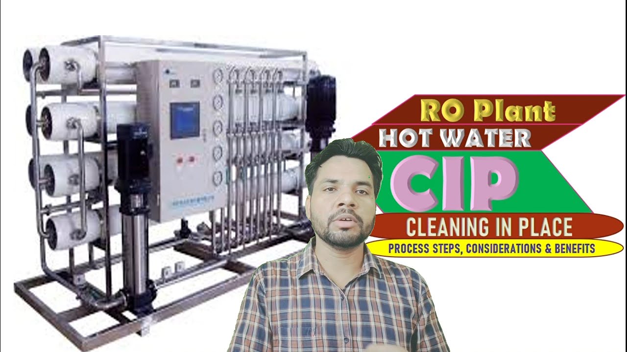 RO plant | Hot water CIP process | RO plant CIP steps | RO Hot water ...