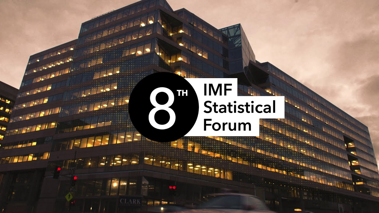 8th IMF Statistical Forum - Measuring the Economics of a Pandemic - YouTube