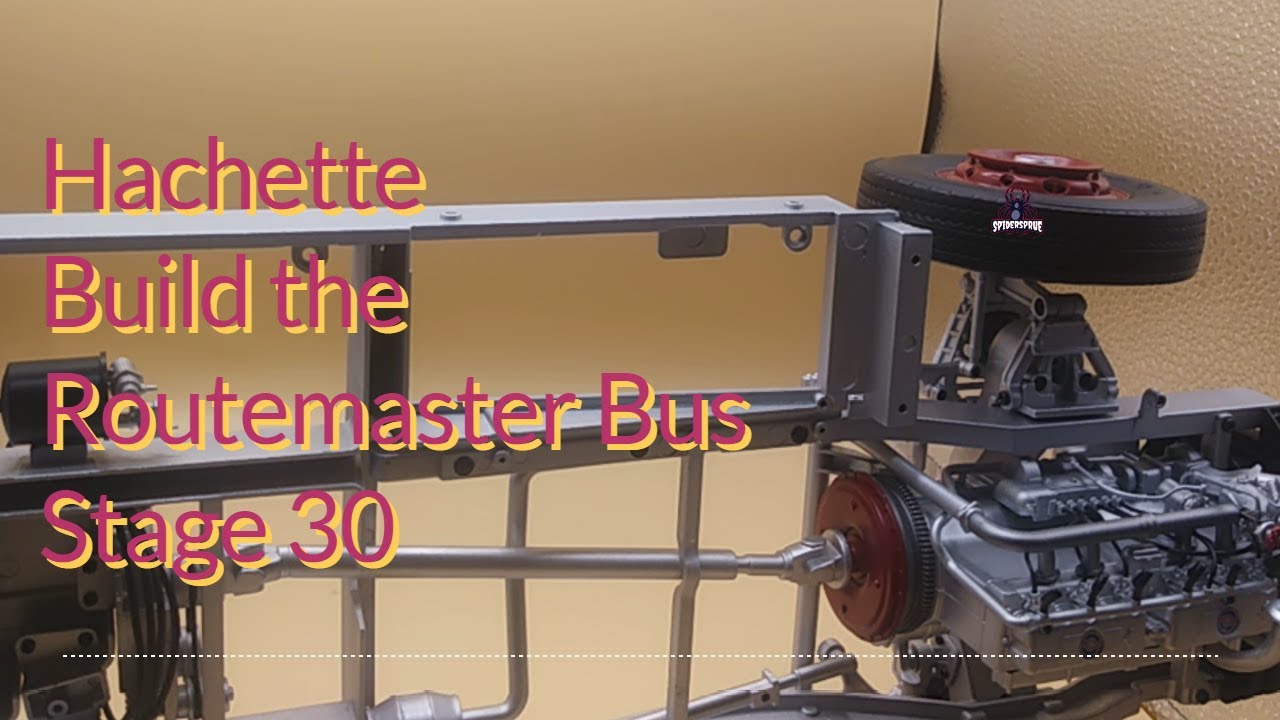 Hachette Build the ROUTEMASTER BUS Stage 30 - YouTube
