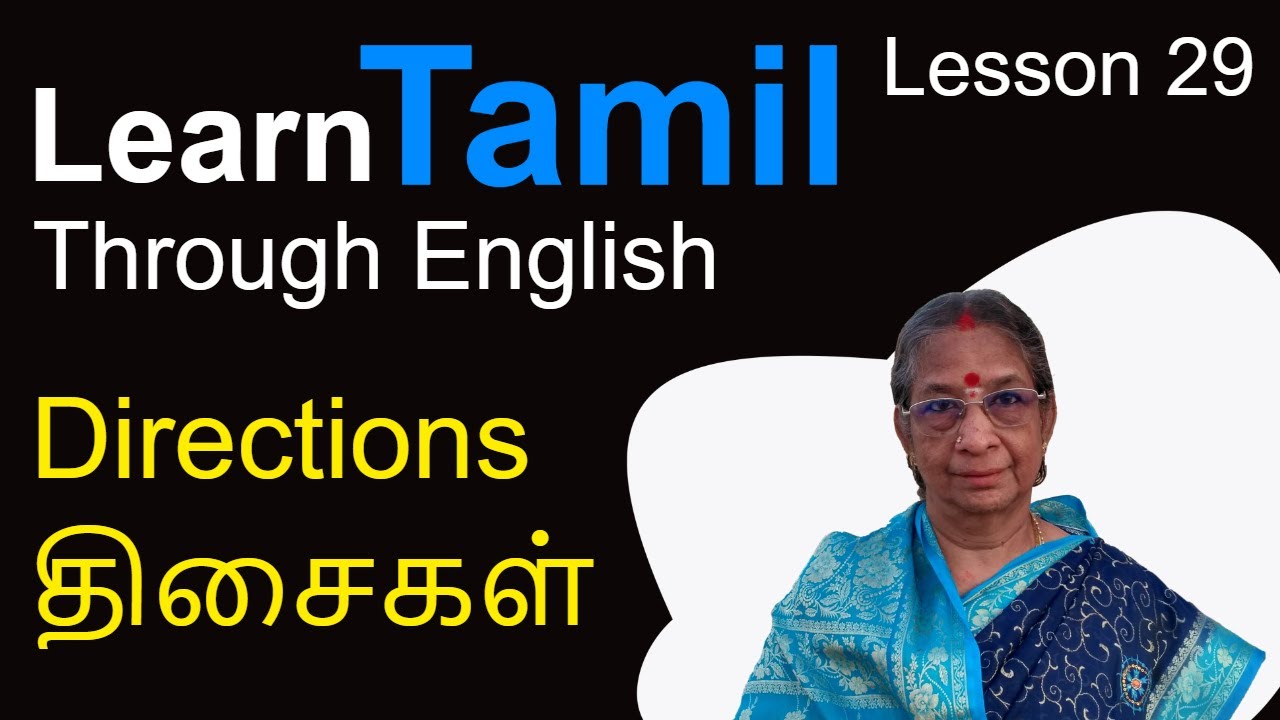 Lesson 29 Learn Tamil Through English Directions - திசைகள் - YouTube